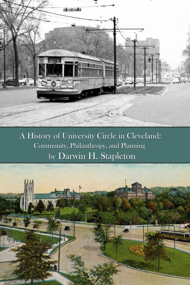 A History of University Circle in Cleveland – Open Textbook