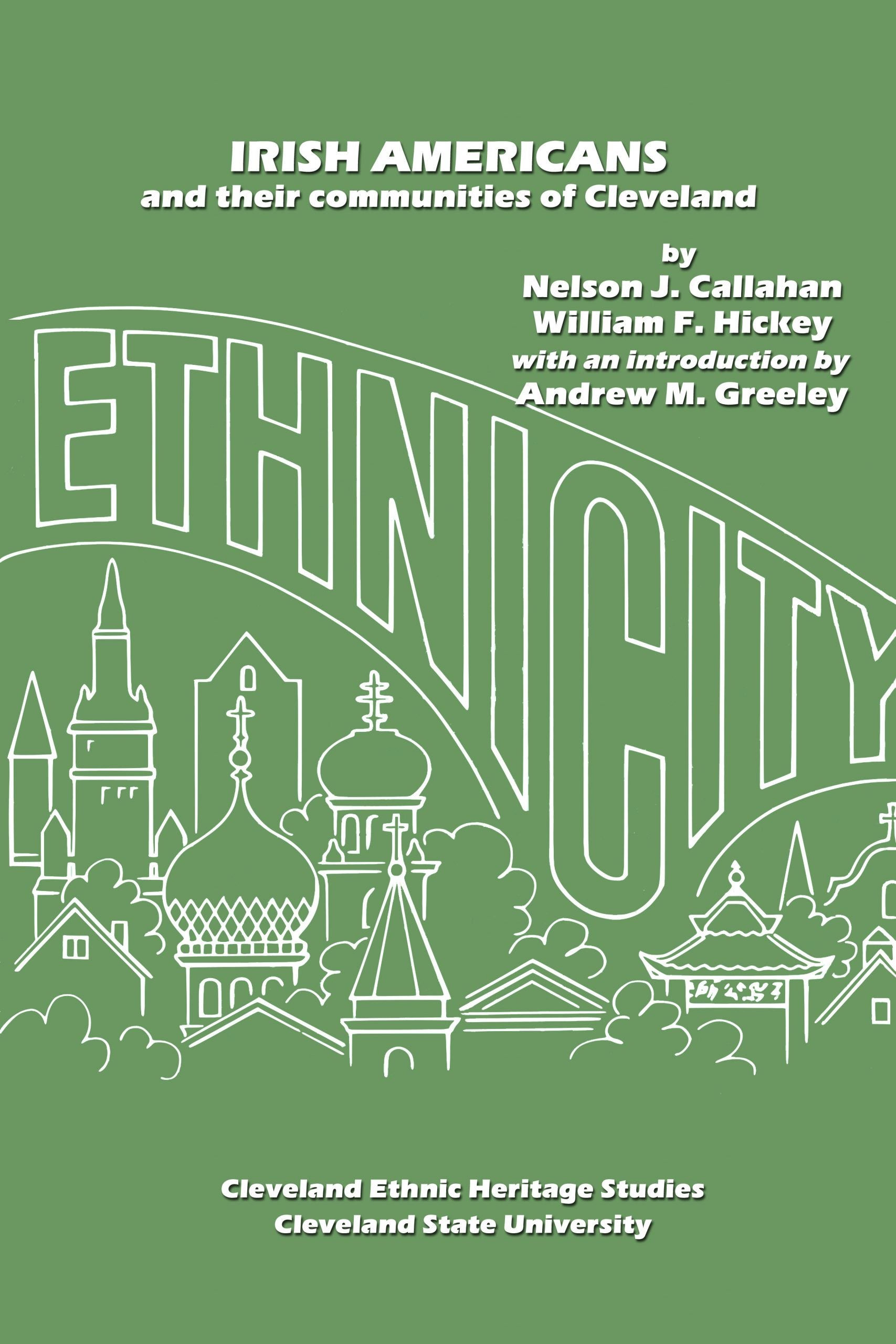 Irish Americans and Their Communities of Cleveland – Open Textbook