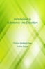 Introduction to Substance Use Disorders – Open Textbook