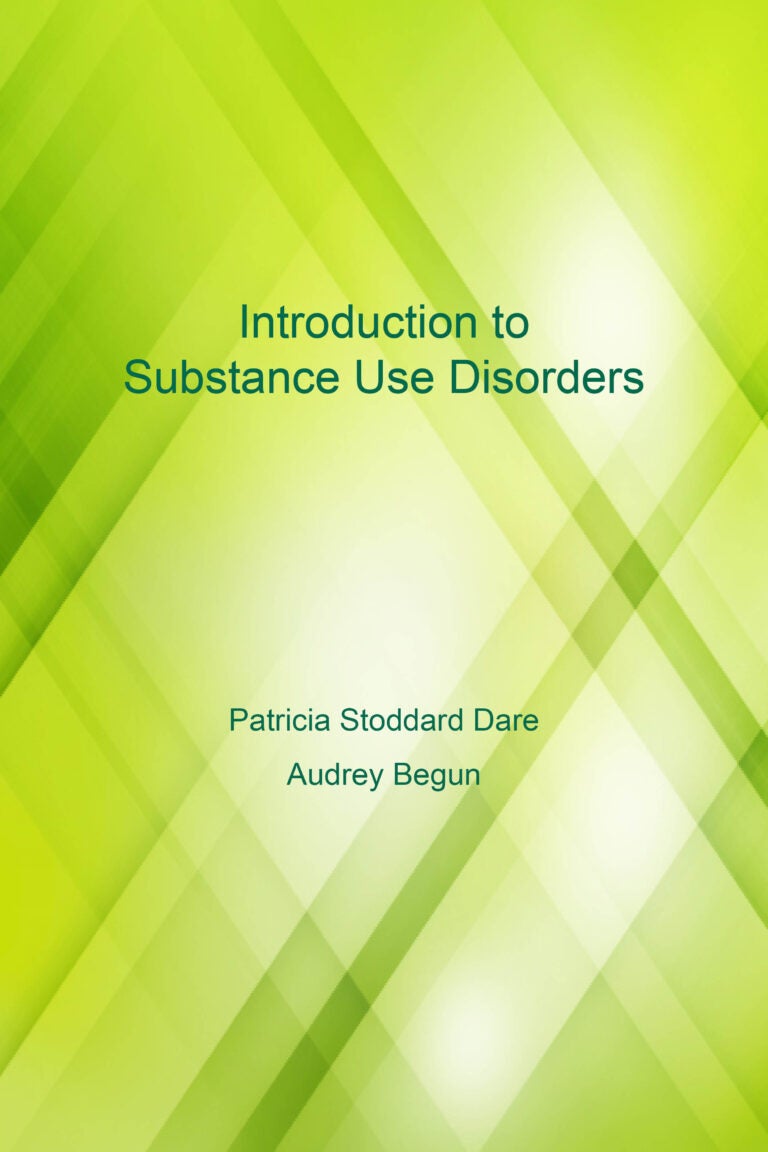 Introduction to Substance Use Disorders – Open Textbook