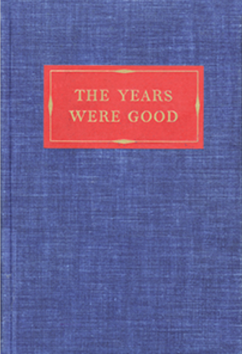 The Years Were Good – Open Textbook